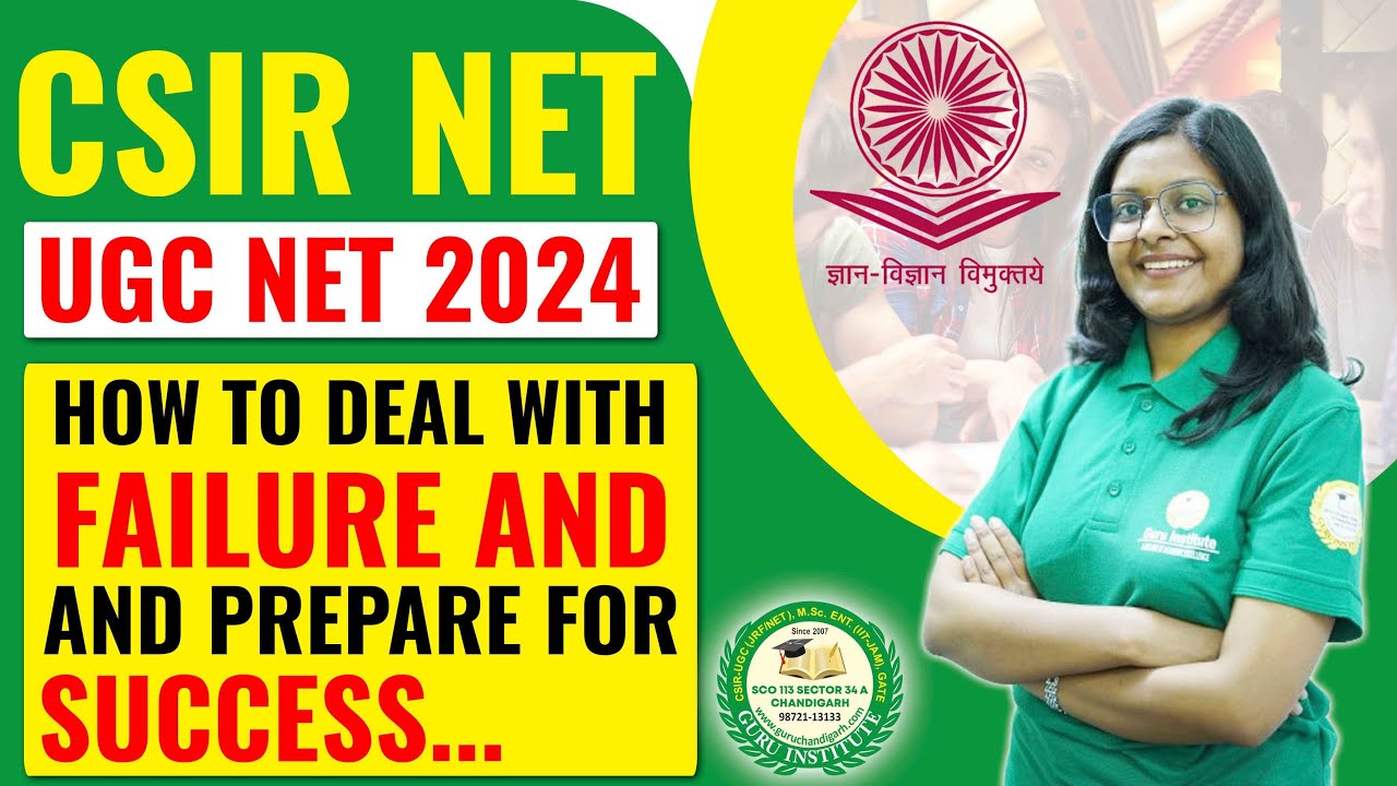 CSIR - UGC NET 2024 || HOW TO DEAL WITH FAILURE AND PREPARE FOR SUCCESS ...
