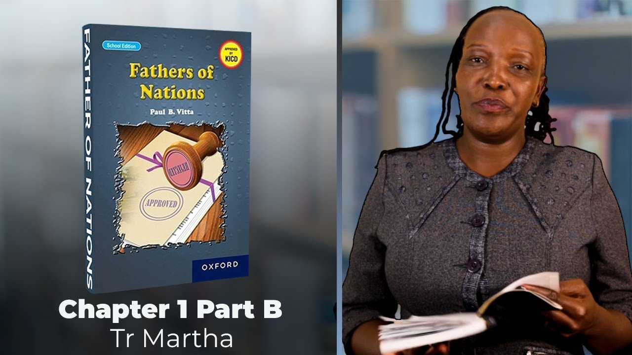 Fathers of Nations #KCSE CHAPTER 1 Part B. Plot Analysis. - YouTube
