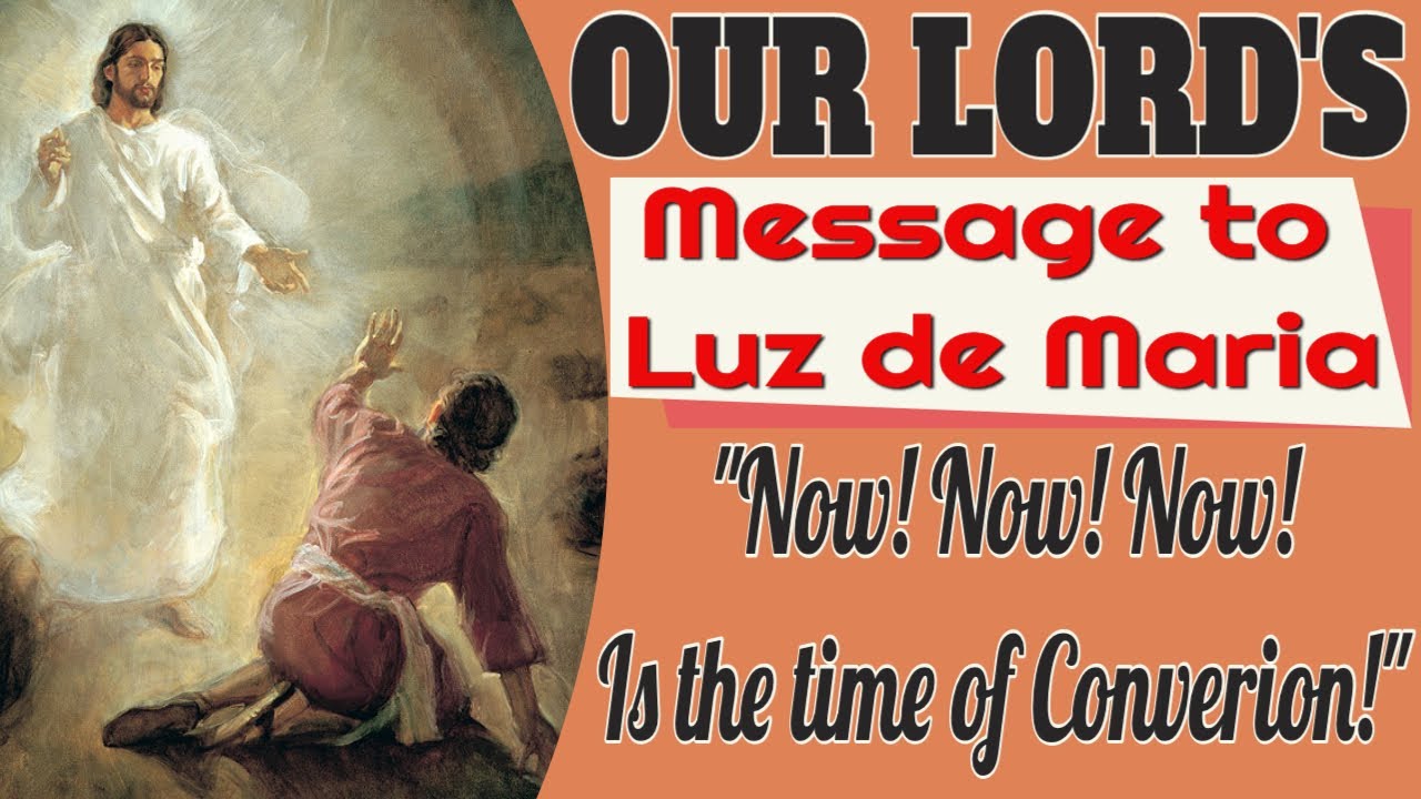 Our Lord's Message to Luz de Maria for May 12, 2024 - YouTube