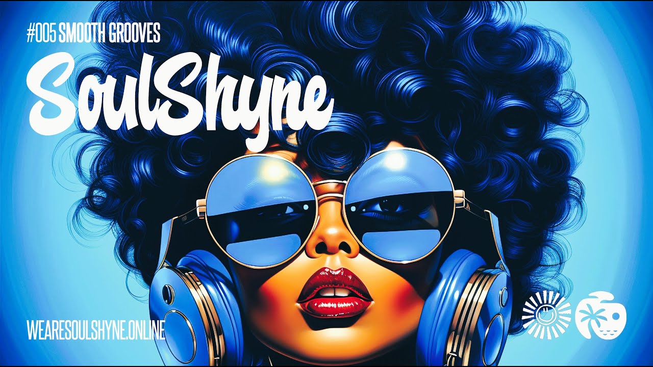 #005 SMOOTH GROOVES - YouTube
