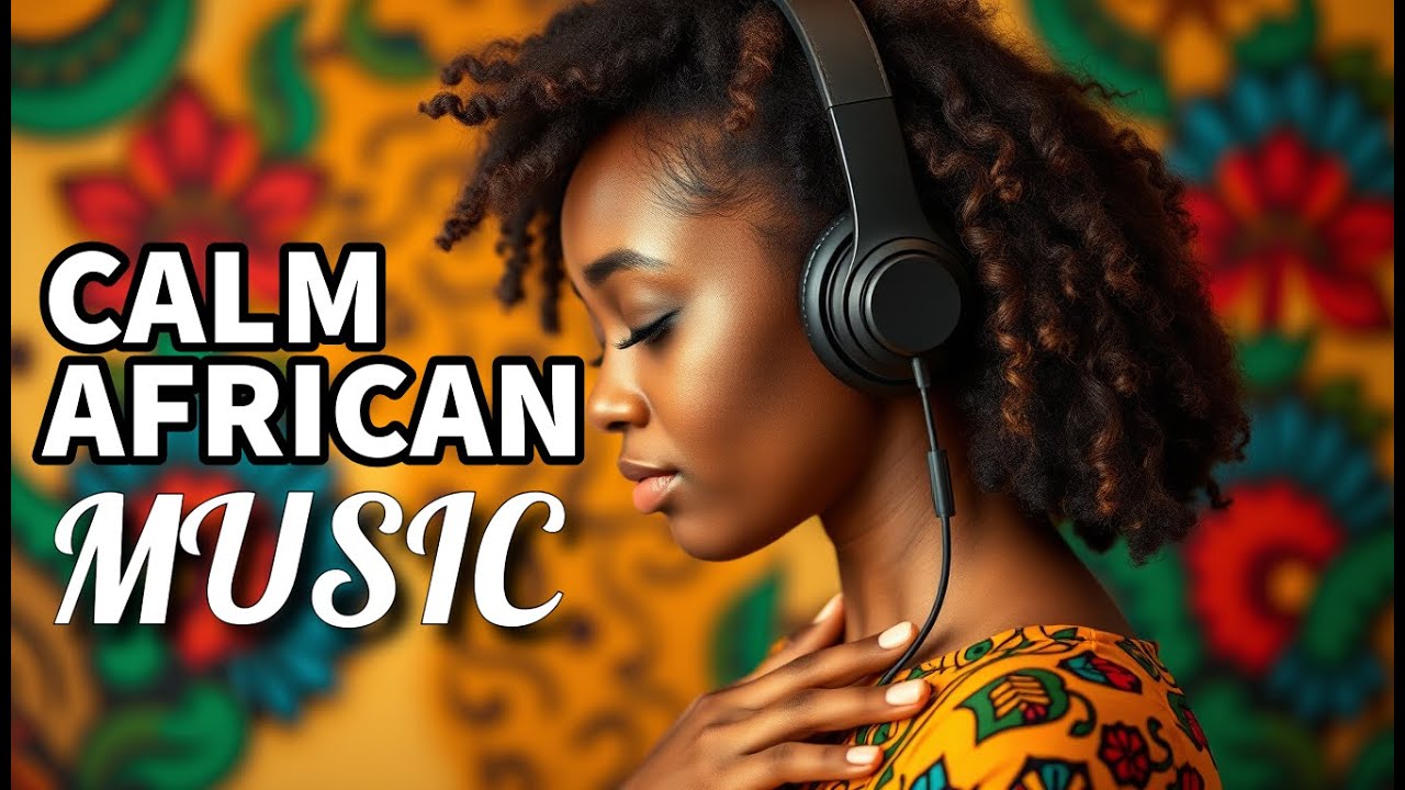 African Sunset Vibes: Music to Relax and Unwind - YouTube