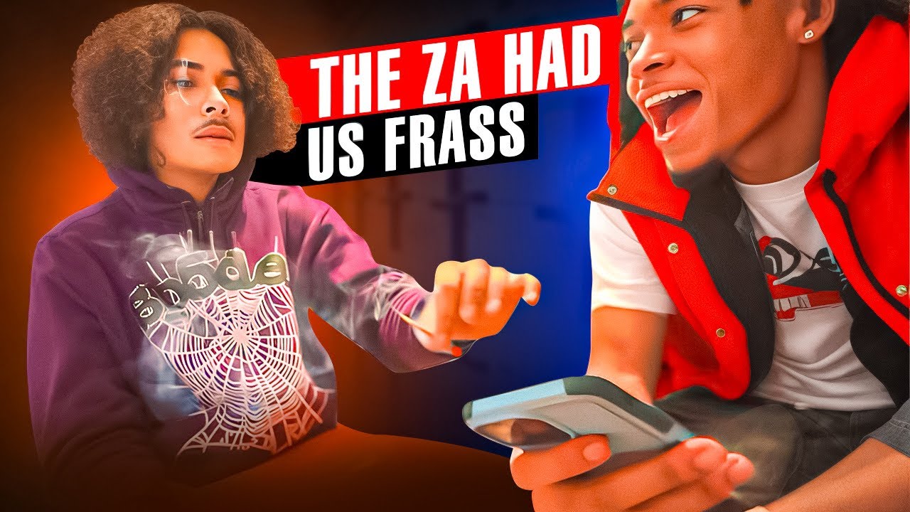 THE ZA HAD US FRASS... - YouTube
