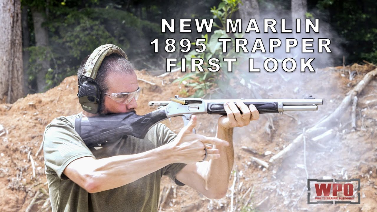 NEW Marlin 1895 Trapper - First Shots - YouTube