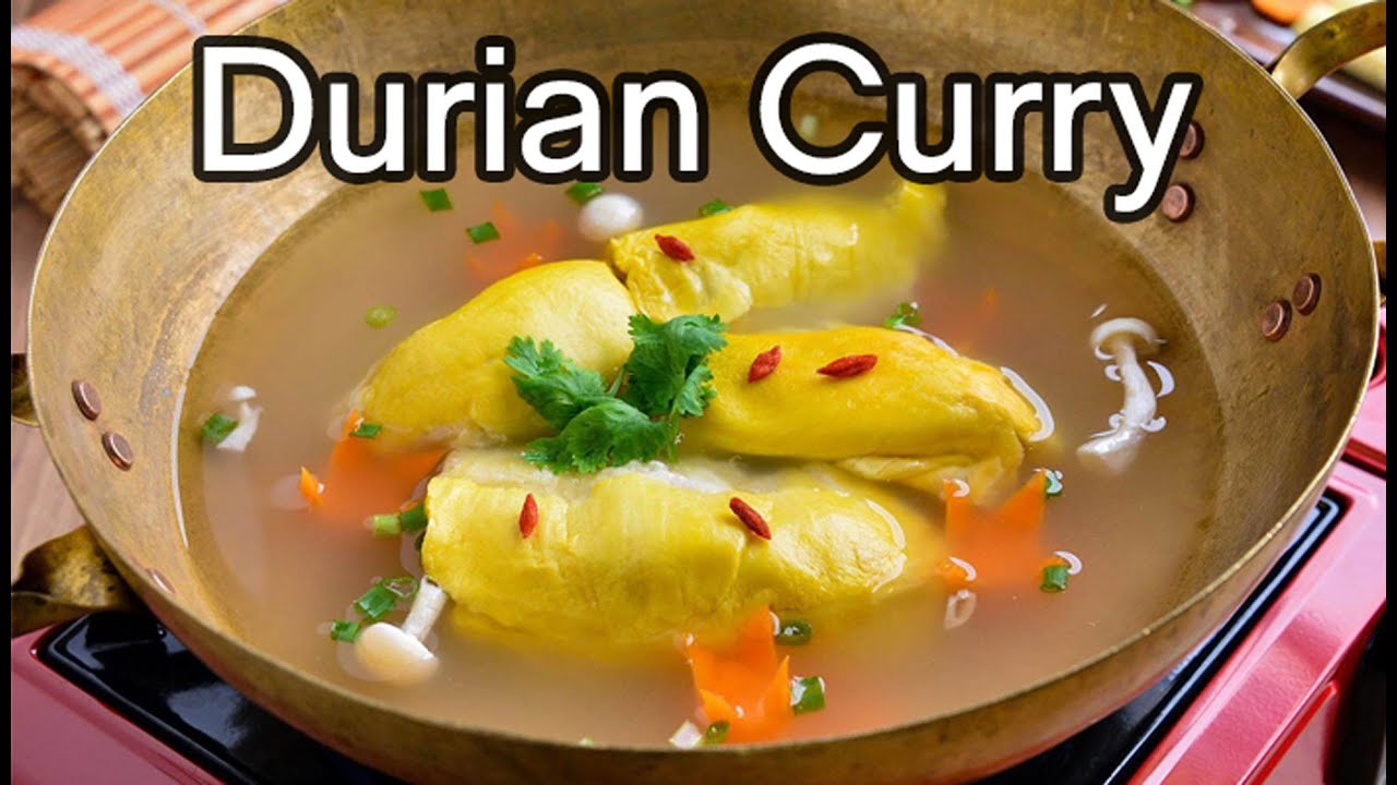 Durian Curry - YouTube