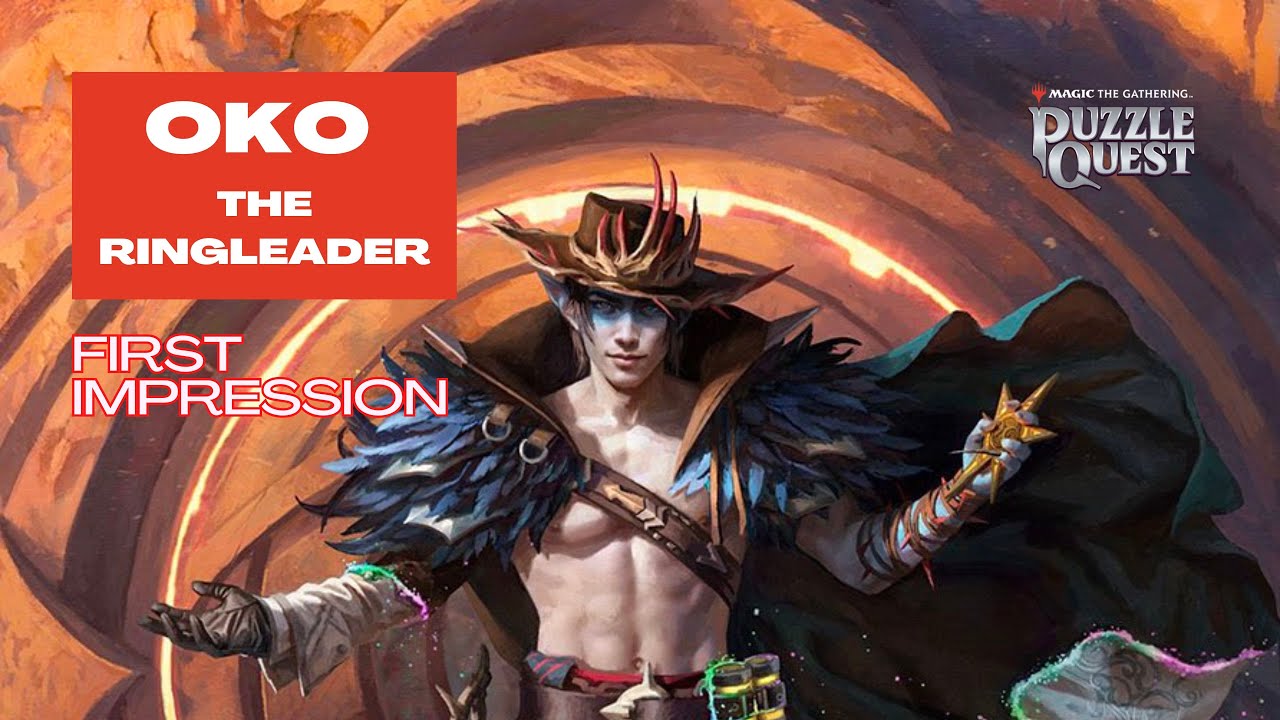 OKO The Ringleader First Impression | Magic: The Gathering Puzzle Quest ...
