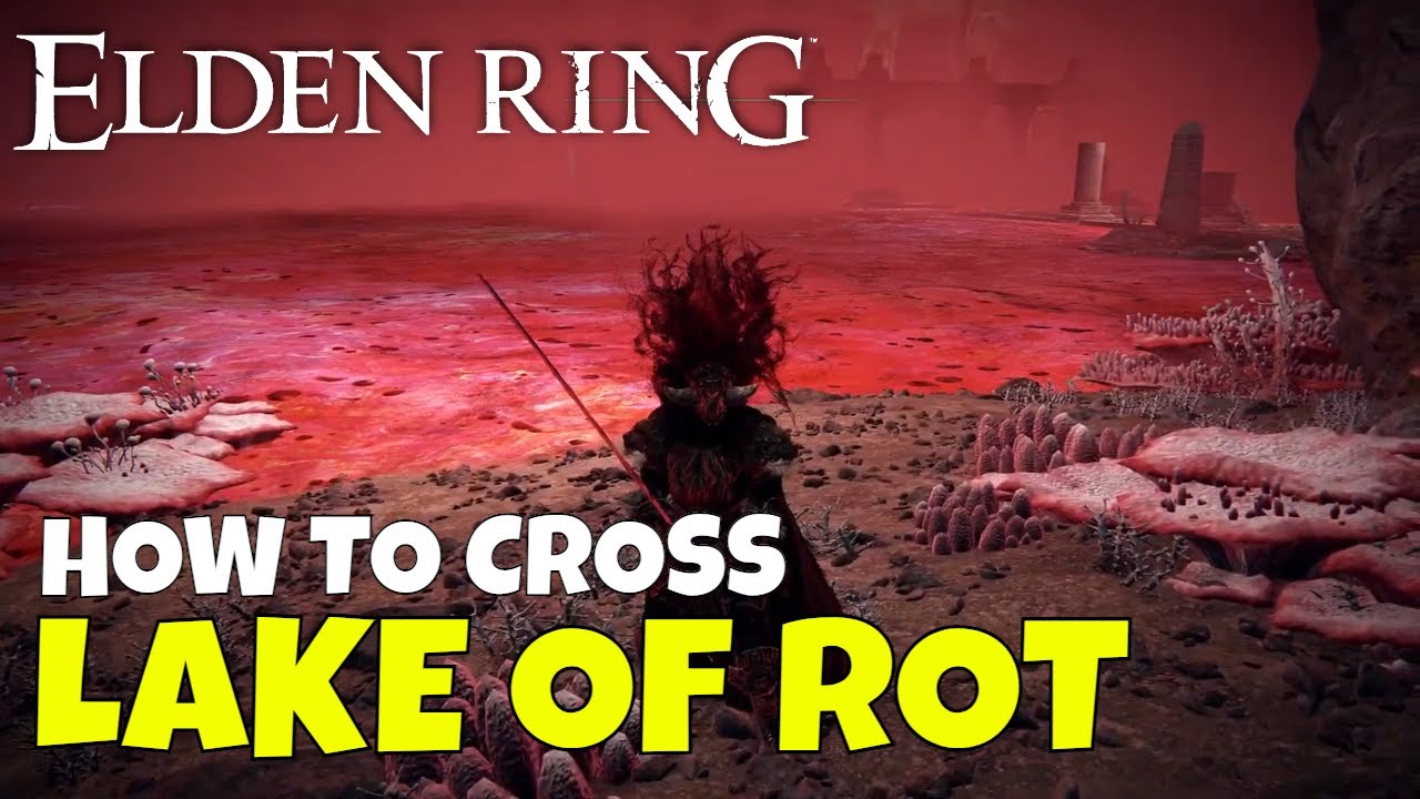 Elden Ring How to Cross Lake of Rot - YouTube