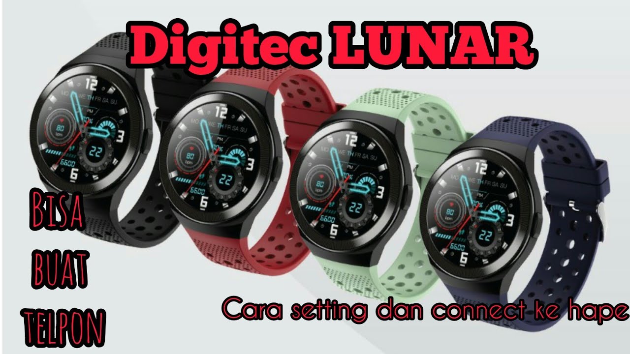 REVIEW DIGITEC LUNAR SMARTWATCH PLUS CARA SETTING NYA - YouTube