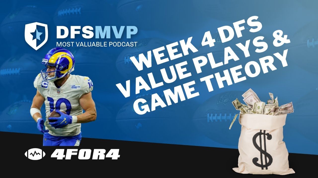 DFS MVP: Week 4 Value Plays & Game Theory - YouTube