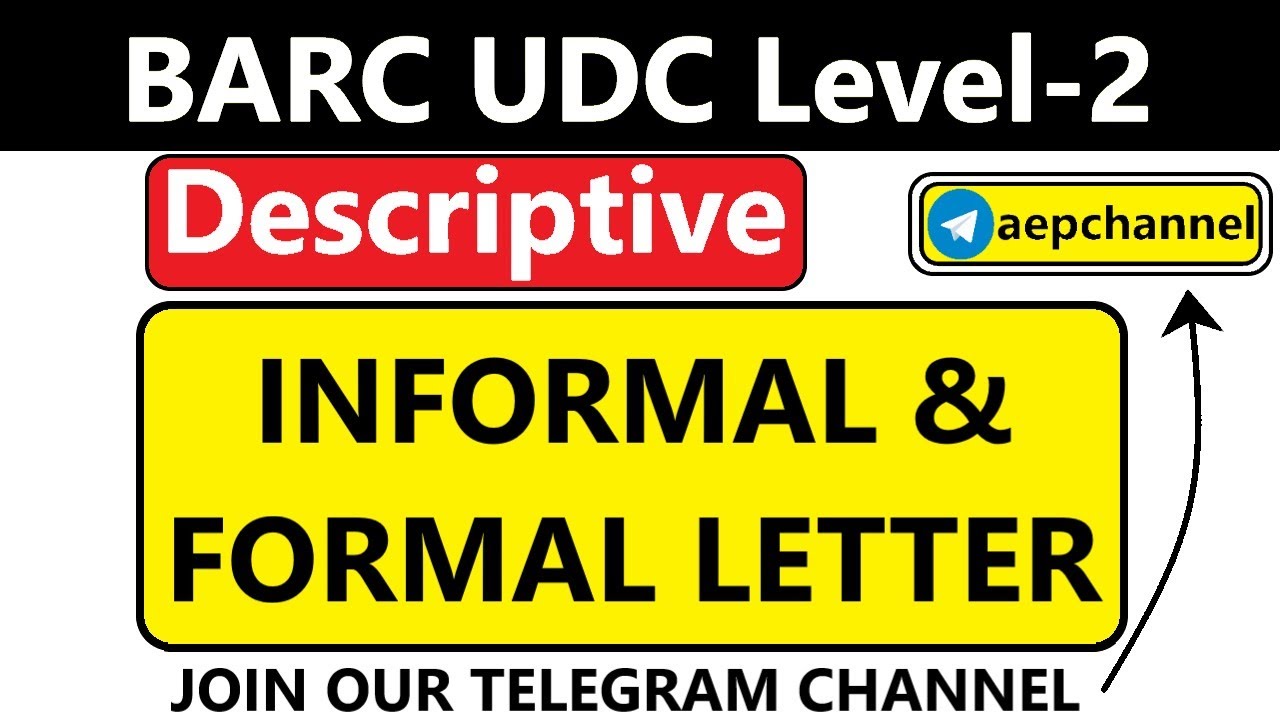 BARC UDC 2021 Level-2 || Informal Letter || Formal Letter ...