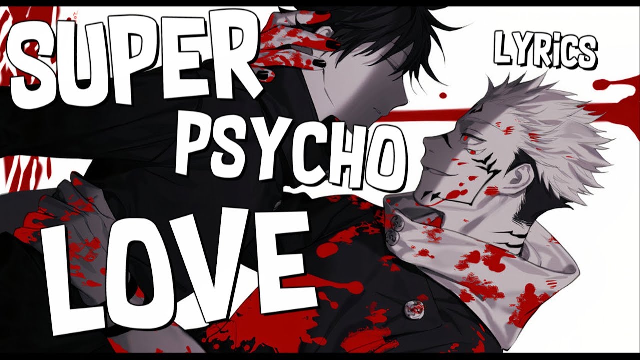 Nightcore - Super Psycho Love (Sped Up) - YouTube