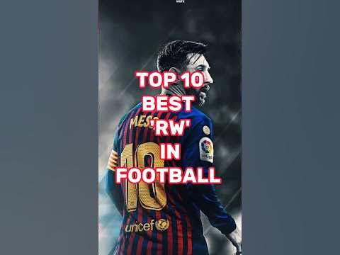 TOP 10 BEST 'RW' IN FOOTBALL 💪🔥 - YouTube
