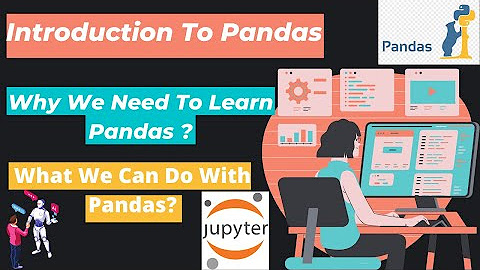 Python Pandas Tutorials | Data Analysis with Pandas (Theory + Practice ...
