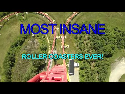 The Top Ten MOST INSANE Roller Coasters In The World - YouTube