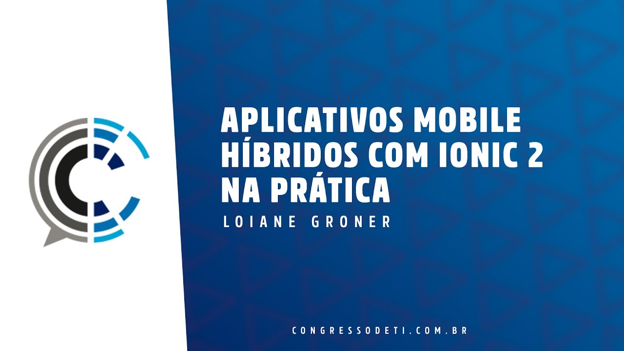 Aplicativos Mobile Híbridos com Ionic 2 na Prática - Loiane Groner ...