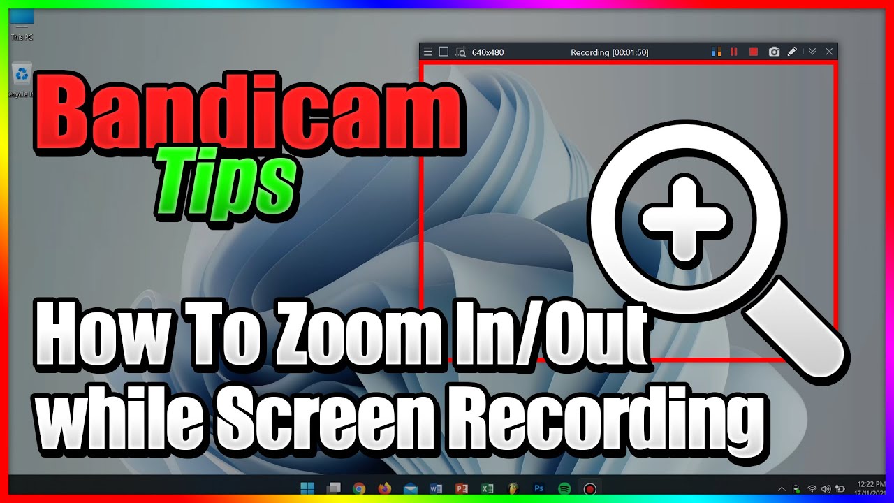 How to Zoom In and Out while Screen Recording - Bandicam Screen ...