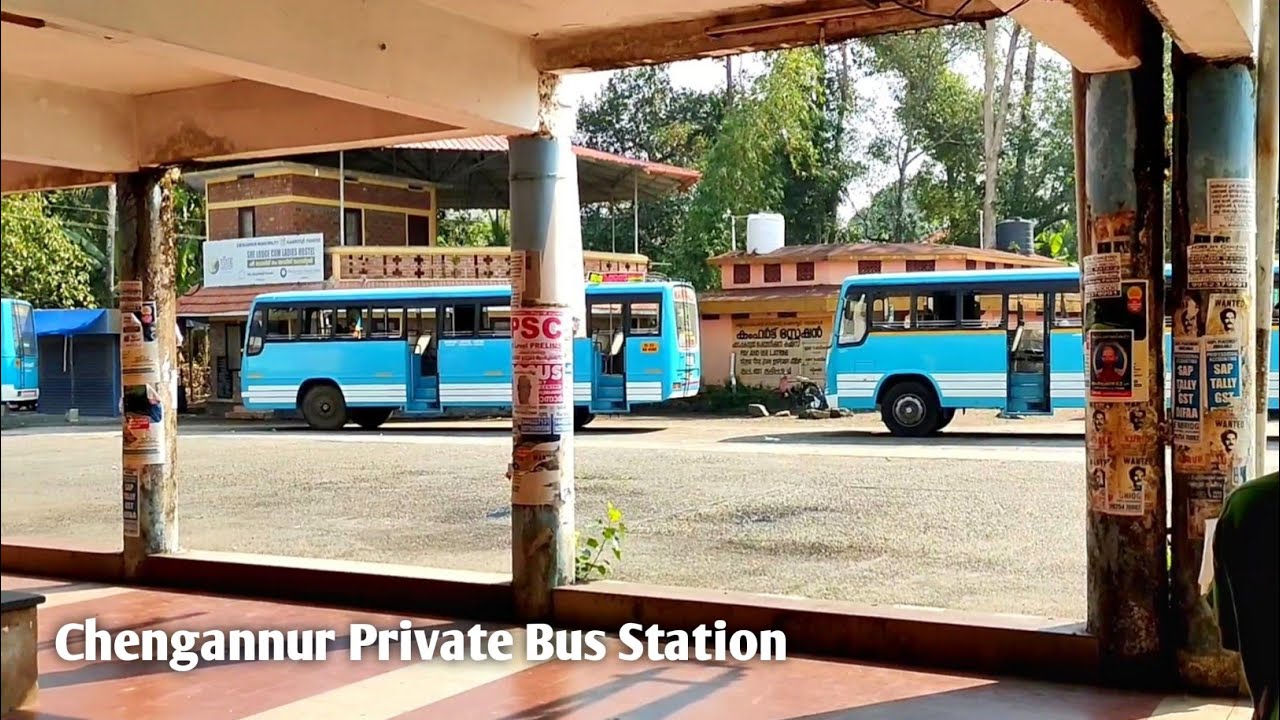Chengannur Private Bus Stand, Alappuzha District, Kerala - YouTube