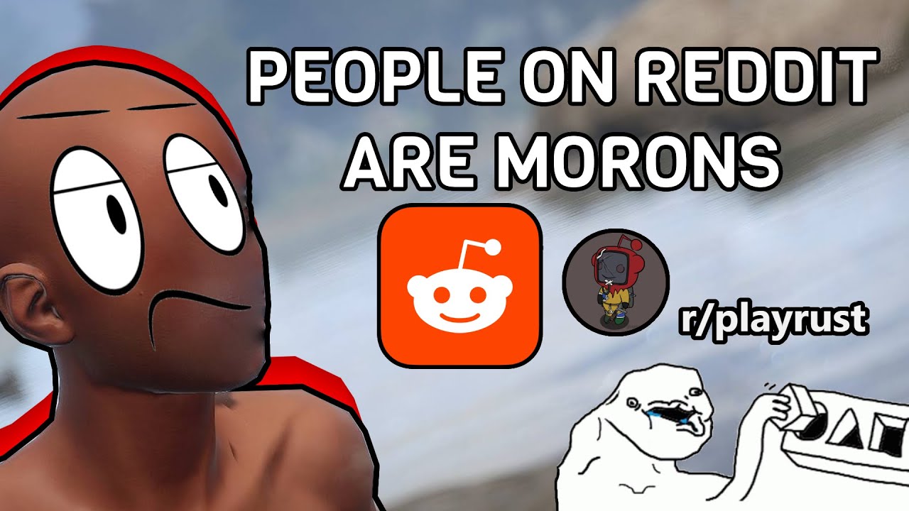 9000 HOUR Veteran Reads Rust Reddit Posts - YouTube