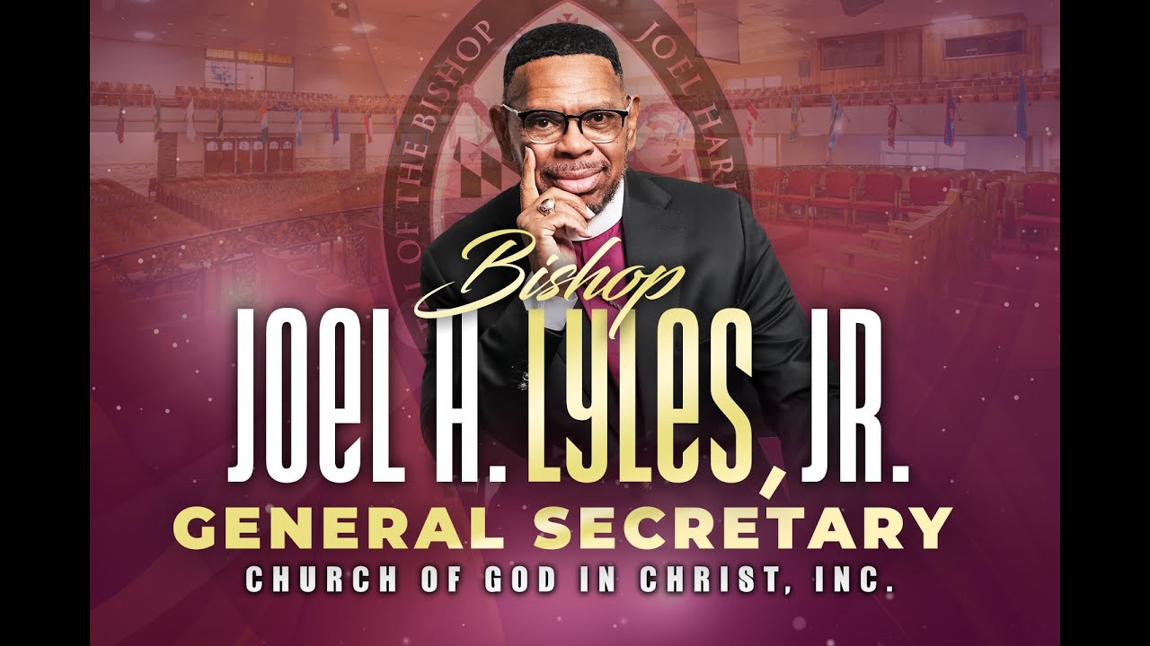 General Secretary, Bishop Joel H. Lyles, Jr. for Re-Election - YouTube