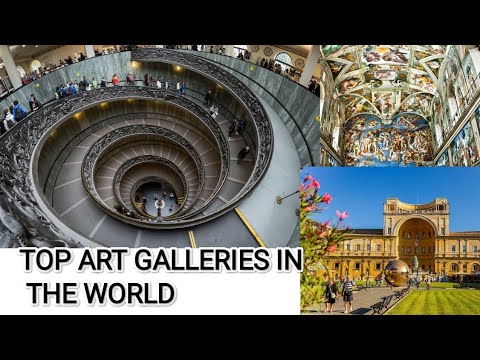 ART GALLERIES IN THE WORLD and their location/ largest art museum /TOP ...