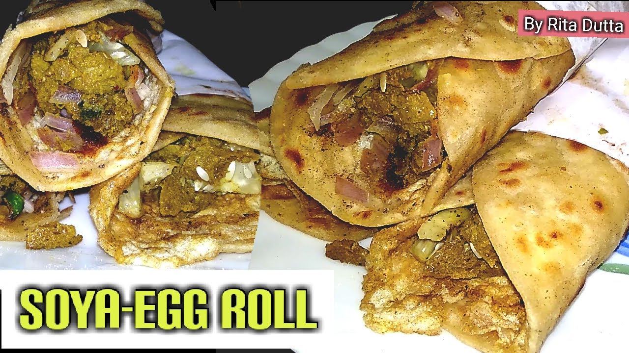 SOYA-EGG ROLL (Soyabean and Egg Roll) | সয়া - এগ রোল । SOYABEAN RECIPE ...