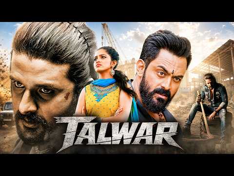 TALWAR (4K) New Hindi Dubbed Action BLOCKBUSTER Full Movie | Avi, Karthik Jayaram | South Movie