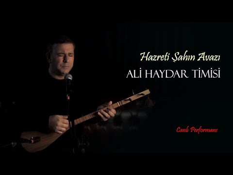 Ali Haydar Timisi -  Hazret-i Şah'ın Avazı (Bağlama - Canlı Performans)