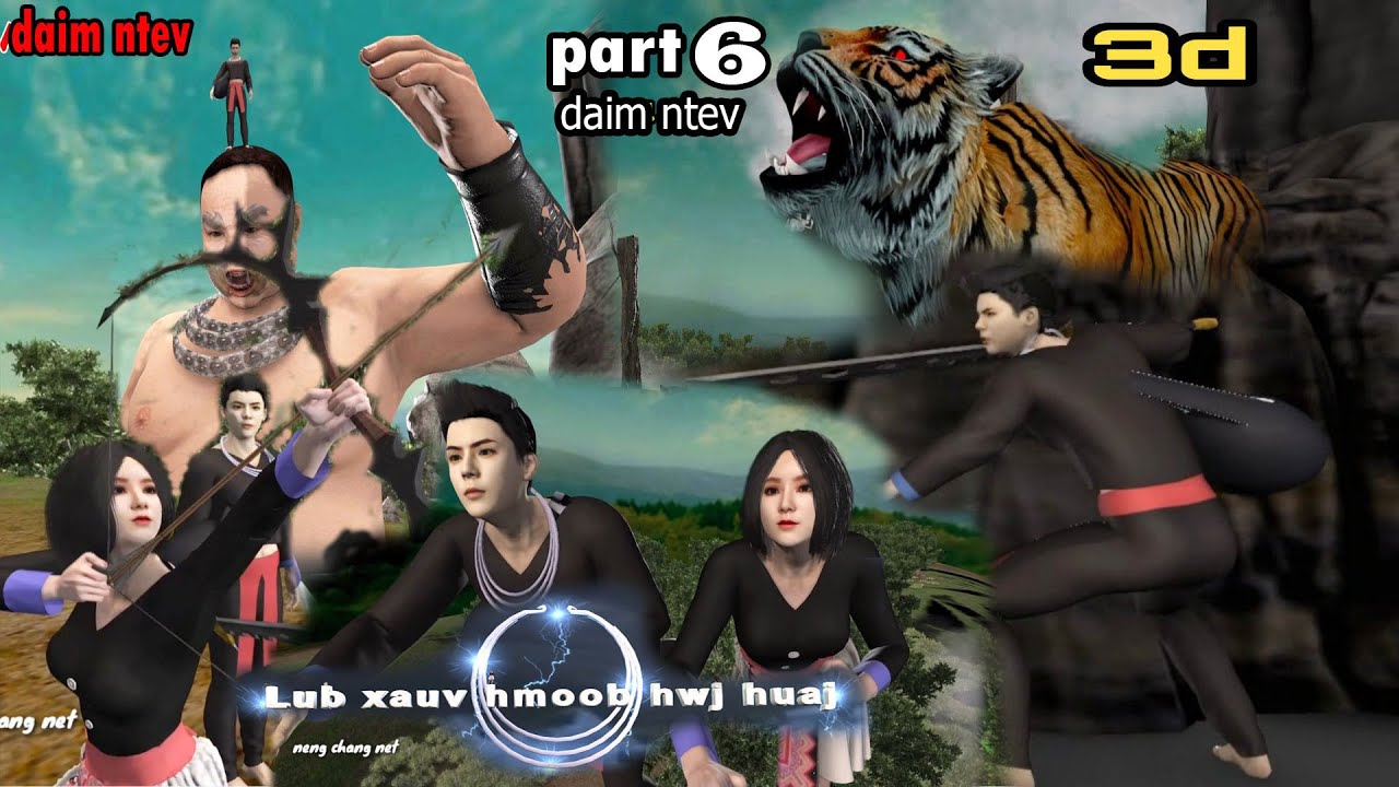 kev kaj lub xauv hwj huaj hmong Animation 3d daim ntev part 6 - YouTube