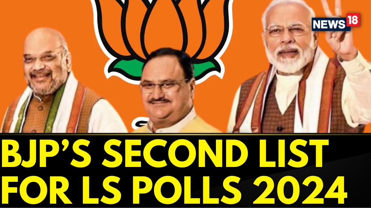 BJP Releases Its Second List Of Candidates For Lok Sabha Elections 2024 ...