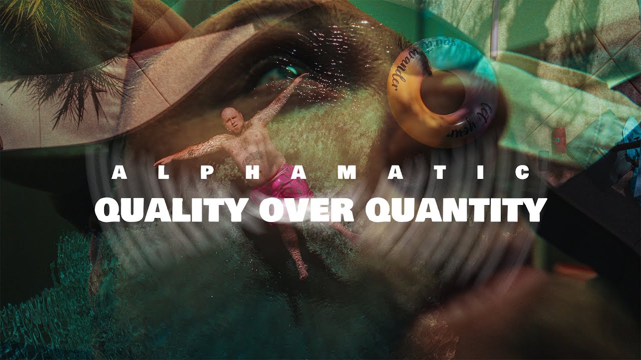 AlpHaMatic | Quality Over Quantity (Official Video) - YouTube