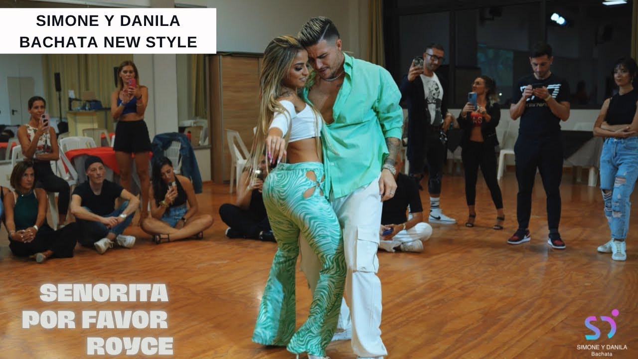 Señorita Por Favor - Royce | Simone y Danila Bachata - YouTube