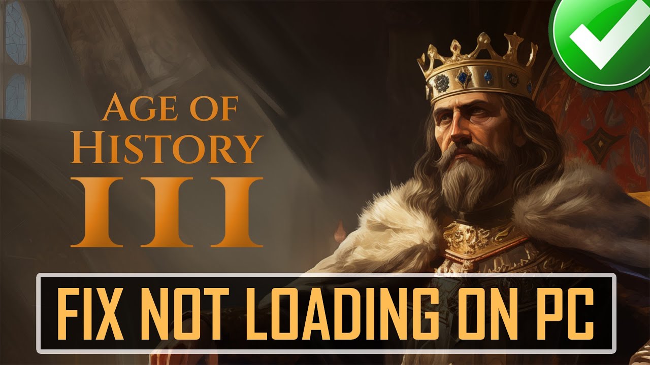 How To Fix Age of History 3 Stuck on Loading Screen On PC | # ...