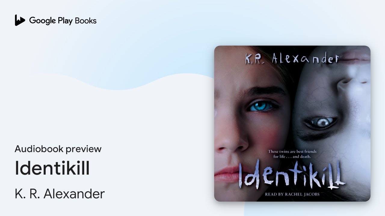 Identikill by K. R. Alexander · Audiobook preview - YouTube