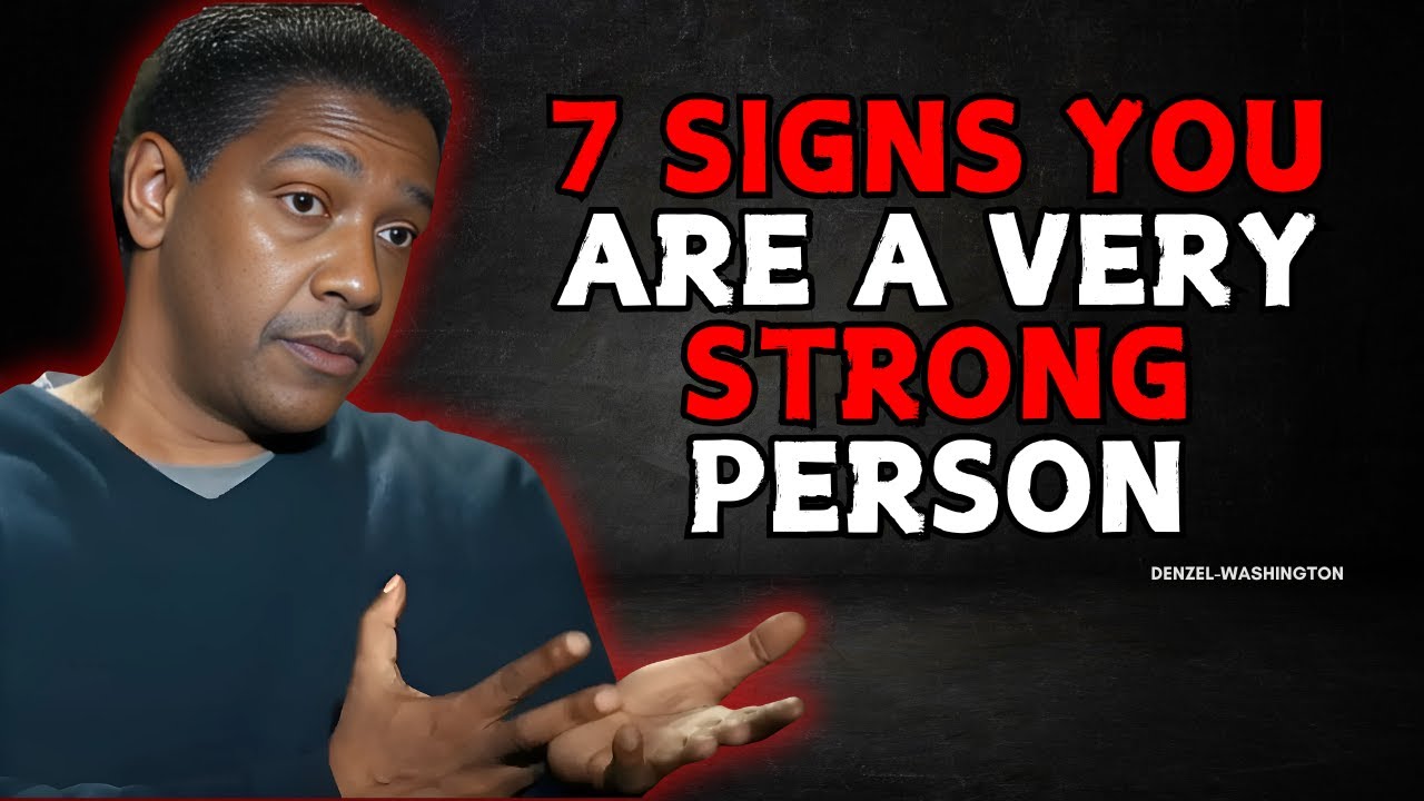 7 Signs You Are A Very Strong Person | Denzel Washington | Denzel ...