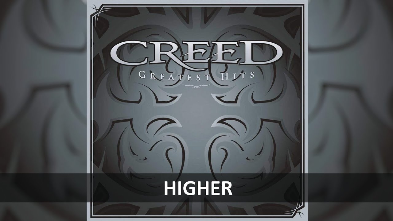 CREED - HIGHER LYRICS - YouTube