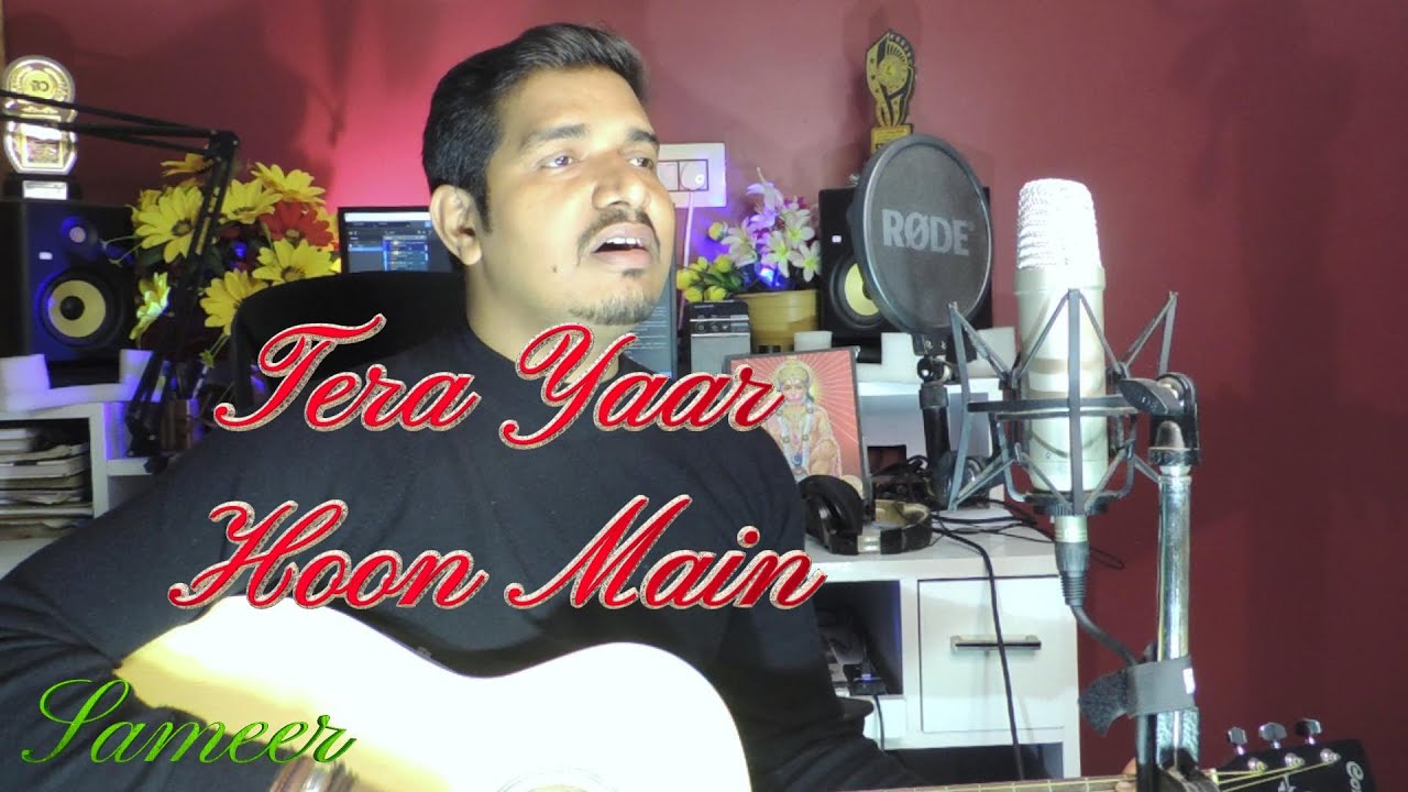 Tera Yaar Hoon Main // Cover song // Sameer // Arijit Singh - YouTube