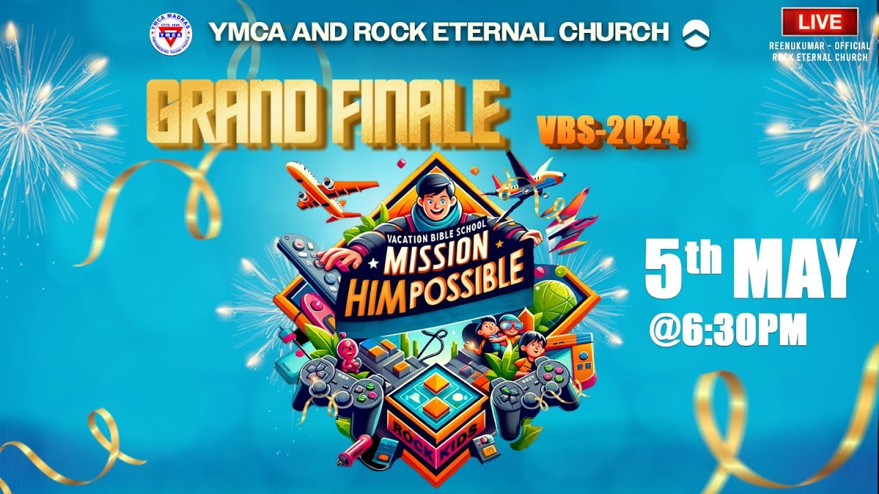 🔴 LIVE | Rock Eternal Church | VBS - Grand Finale | May 5th 2024 | 6:30 ...