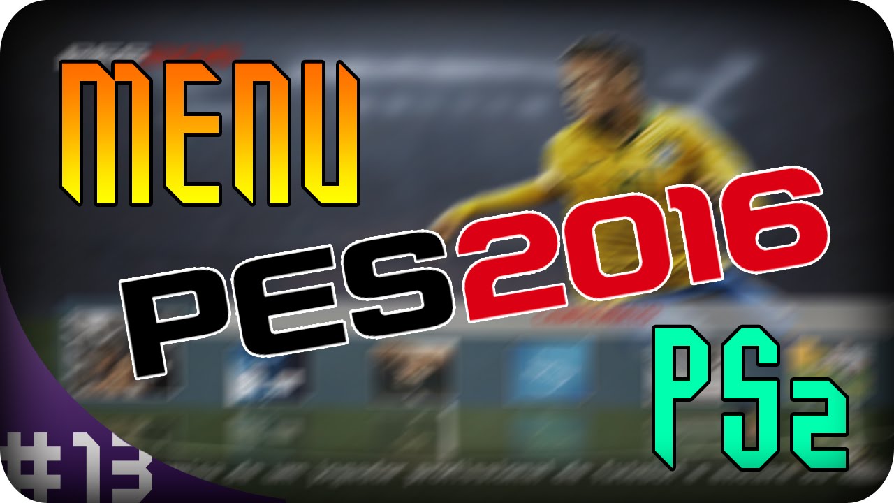 Menu PES 2016 | Ps2 - YouTube