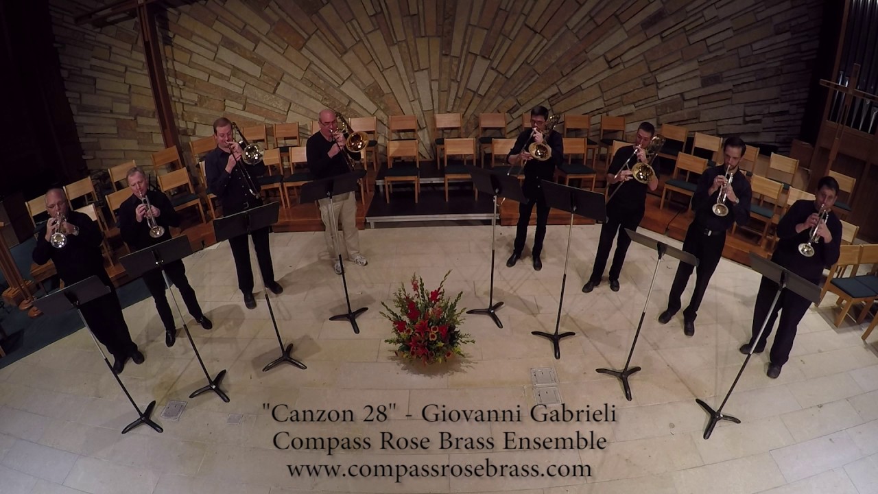 Giovanni Gabrieli - "Canzon 28" - Compass Rose Brass - YouTube