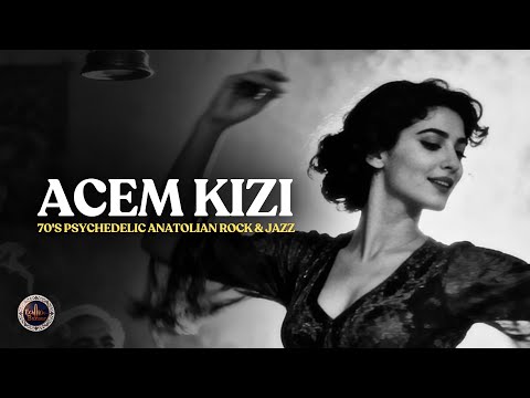 Acem Kızı | 70'ler Psikedelik Anadolu Rock & Caz