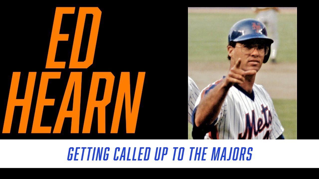 Major League Baseball Player Ed Hearn On Getting Called Up to the ...