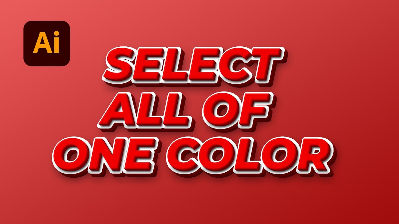 How to Select All of One Color in Illustrator - YouTube