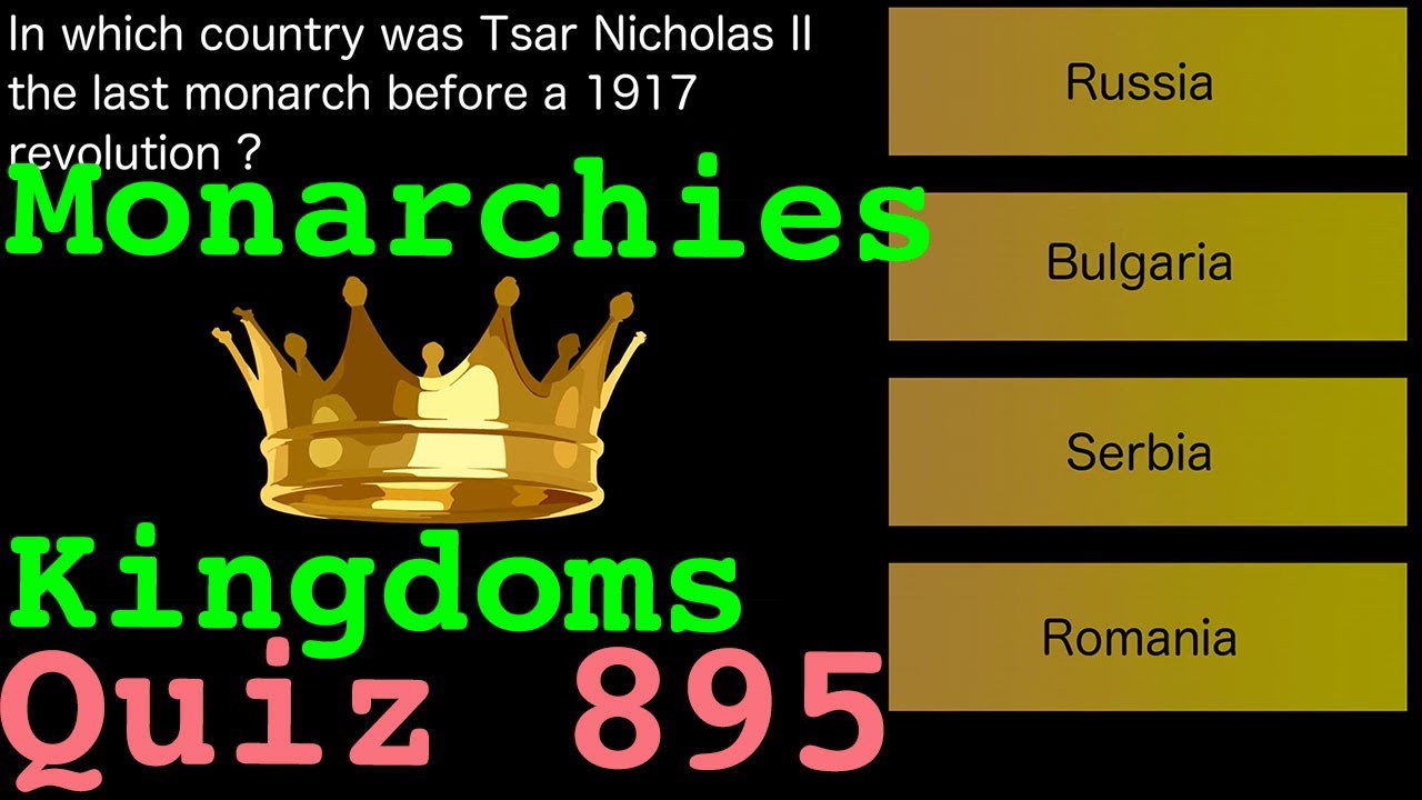 Monarchies and Kingdoms of the World Part 1, GK Quiz 895 - YouTube