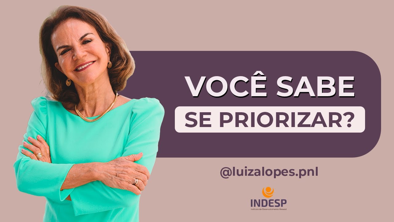 Você Sabe Se Priorizar? #pnl - YouTube