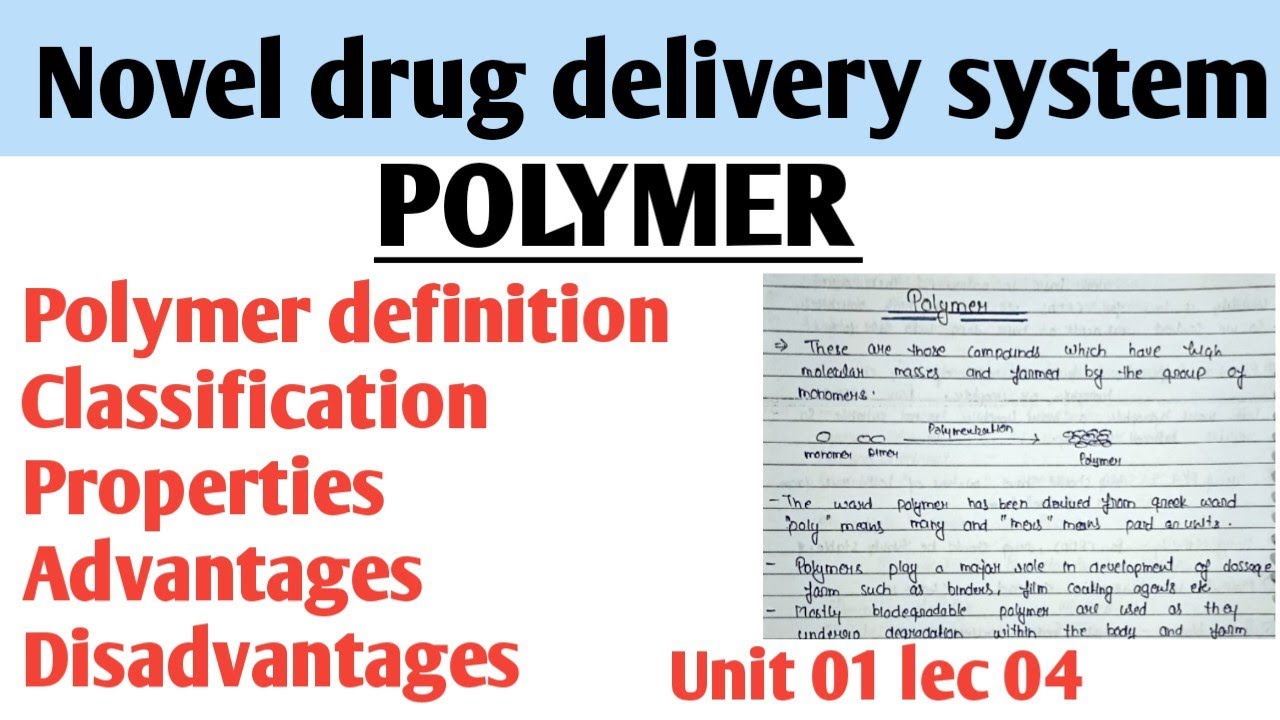 Polymer || Classification || Properties || NDDS || Unit 01 || L 04 ...