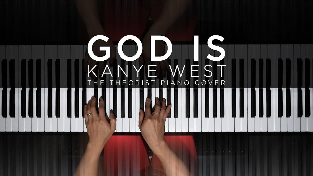 Kanye West - God Is | The Theorist Piano Cover - YouTube