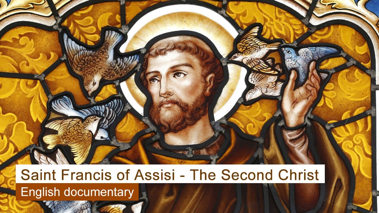 Saint Francis of Assisi - The Second Christ | Documentary | English ...