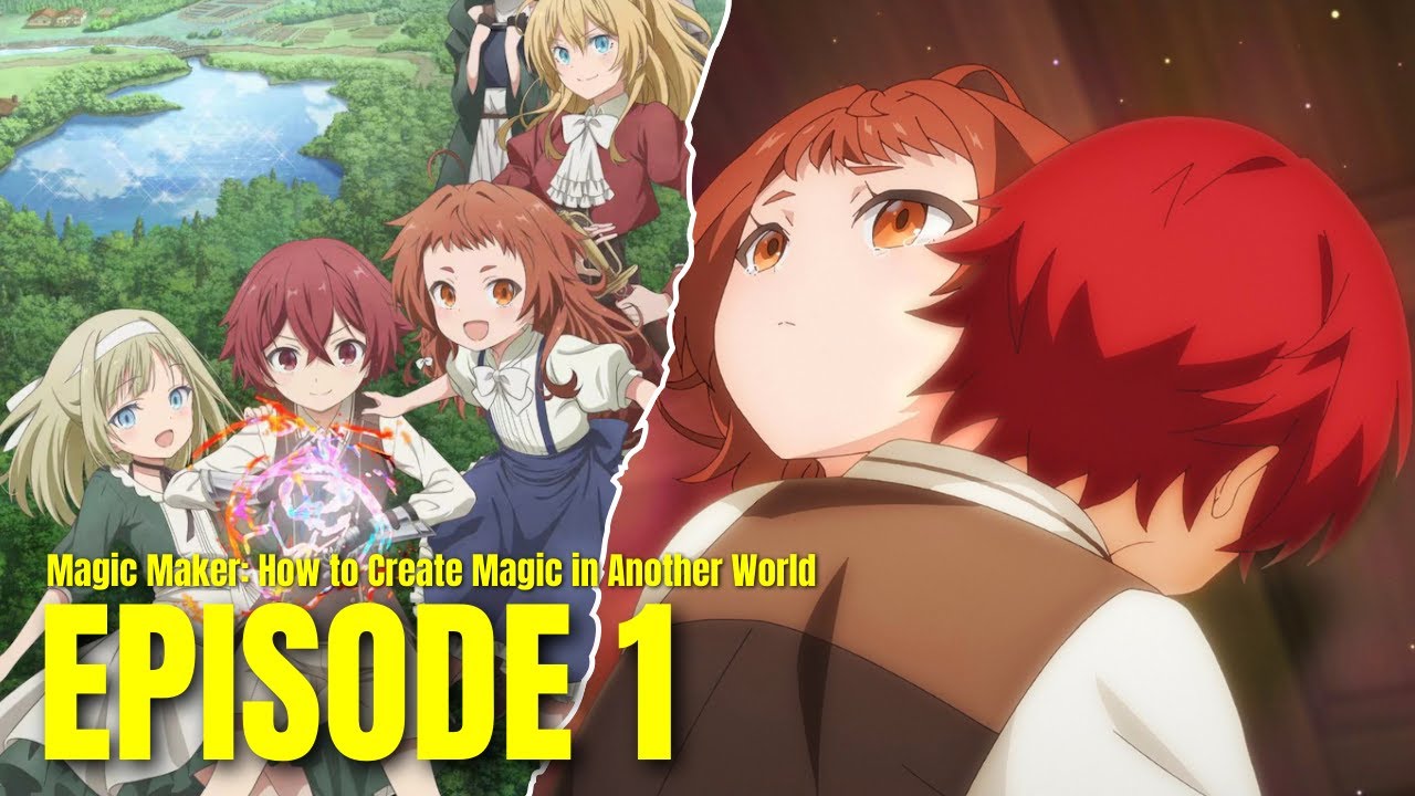 Magic Maker: How to Create Magic in Another World Episode 1 Release ...