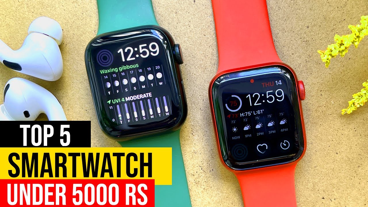 Top 5 Best Smartwatch Under ₹5000 in 2022 ⚡ Best Smart Fitness Watch ...