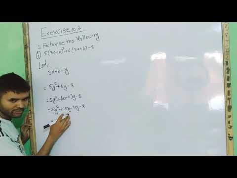 Factorise the following: i. 5 * (3a + b) ^ 2 + 6(3a + b) - 8 - YouTube