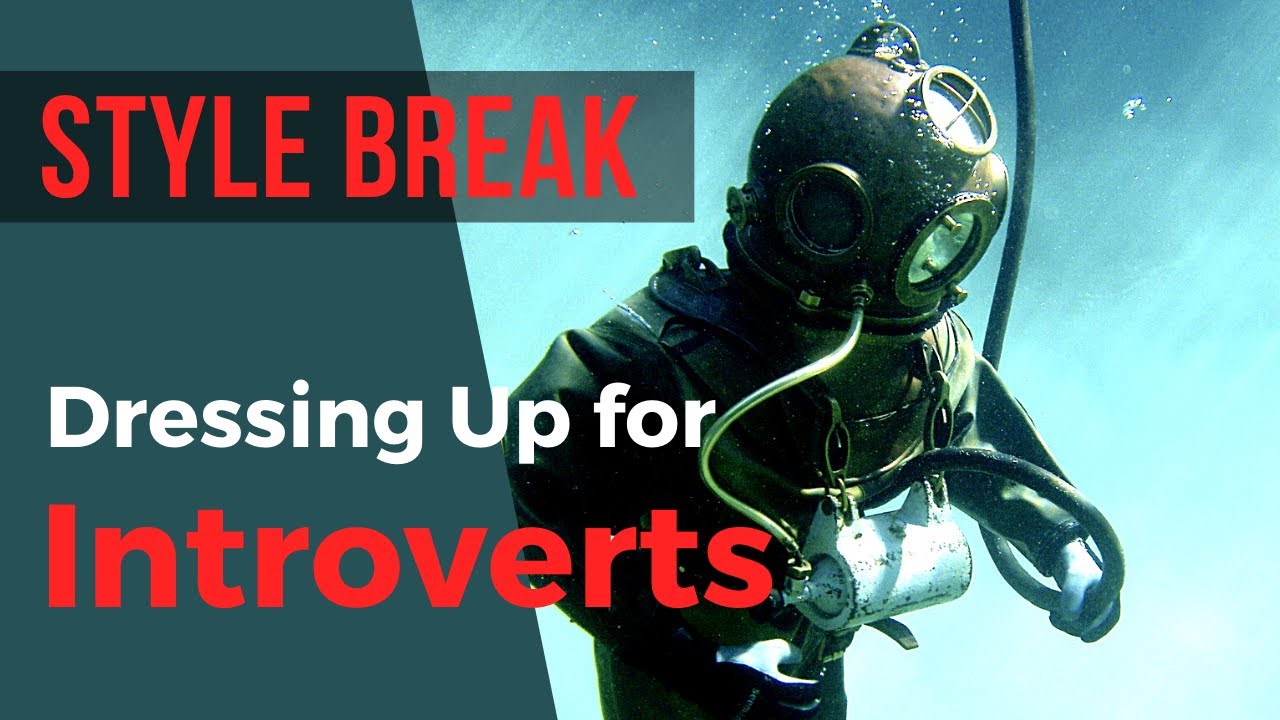 How to Dress Up As An Introvert – More Confidence for Dating, Job, Life ...